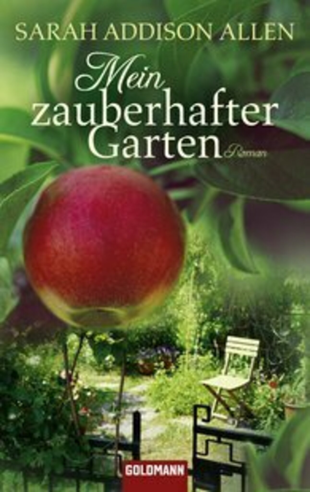 Buchtipp: "Mein zauberhafter Garten" von Sarah Addison Allen - Mücke