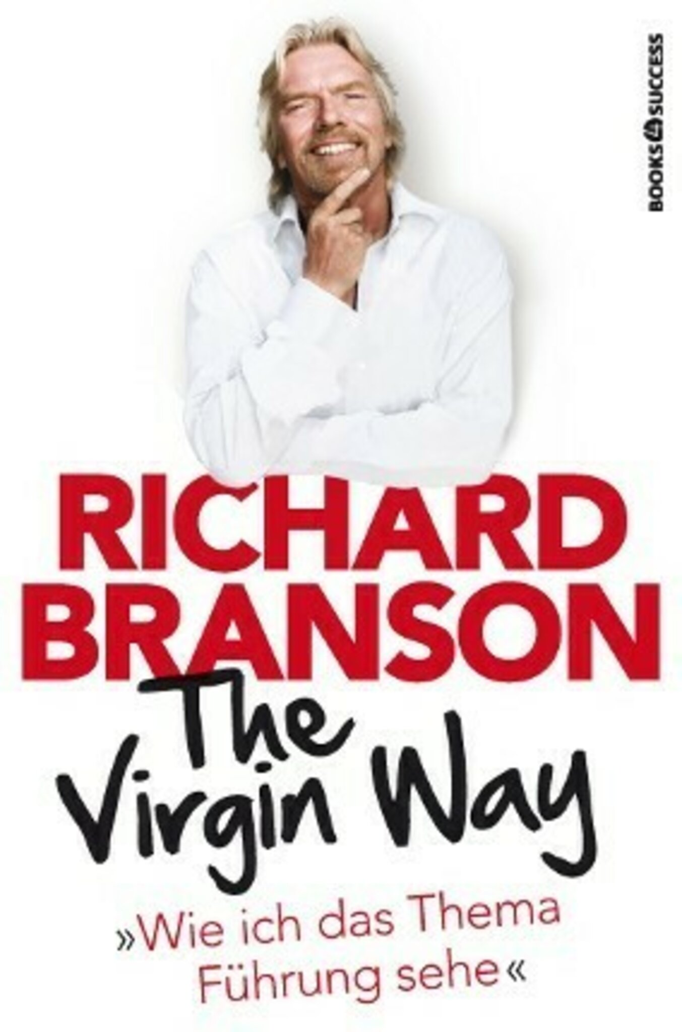 Richard Branson beschreibt den Virgin Way - Neusäß