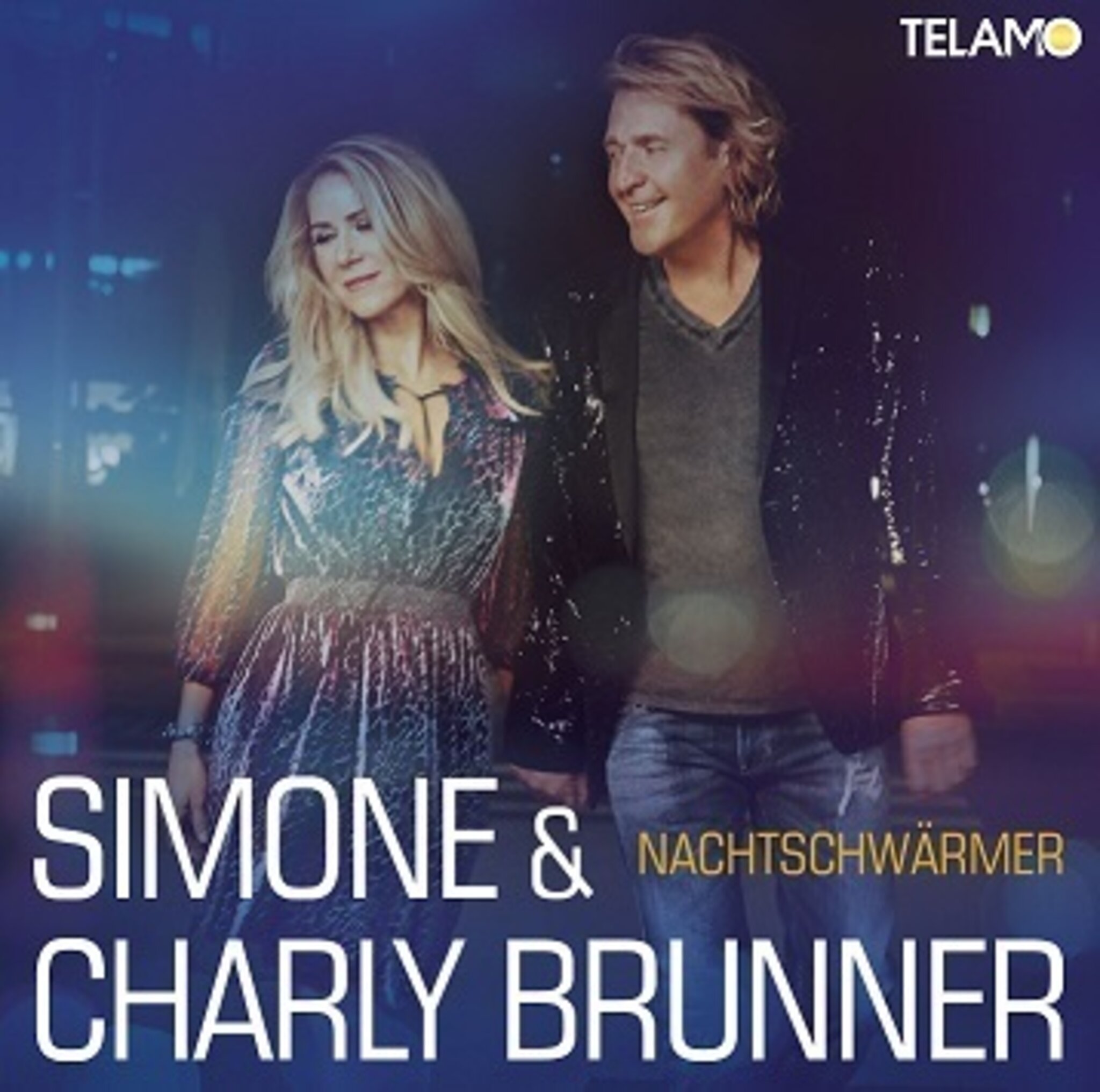 Simone & Charly Brunner Nachtschwärmer -Neue Single ab dem 19. Januar ...