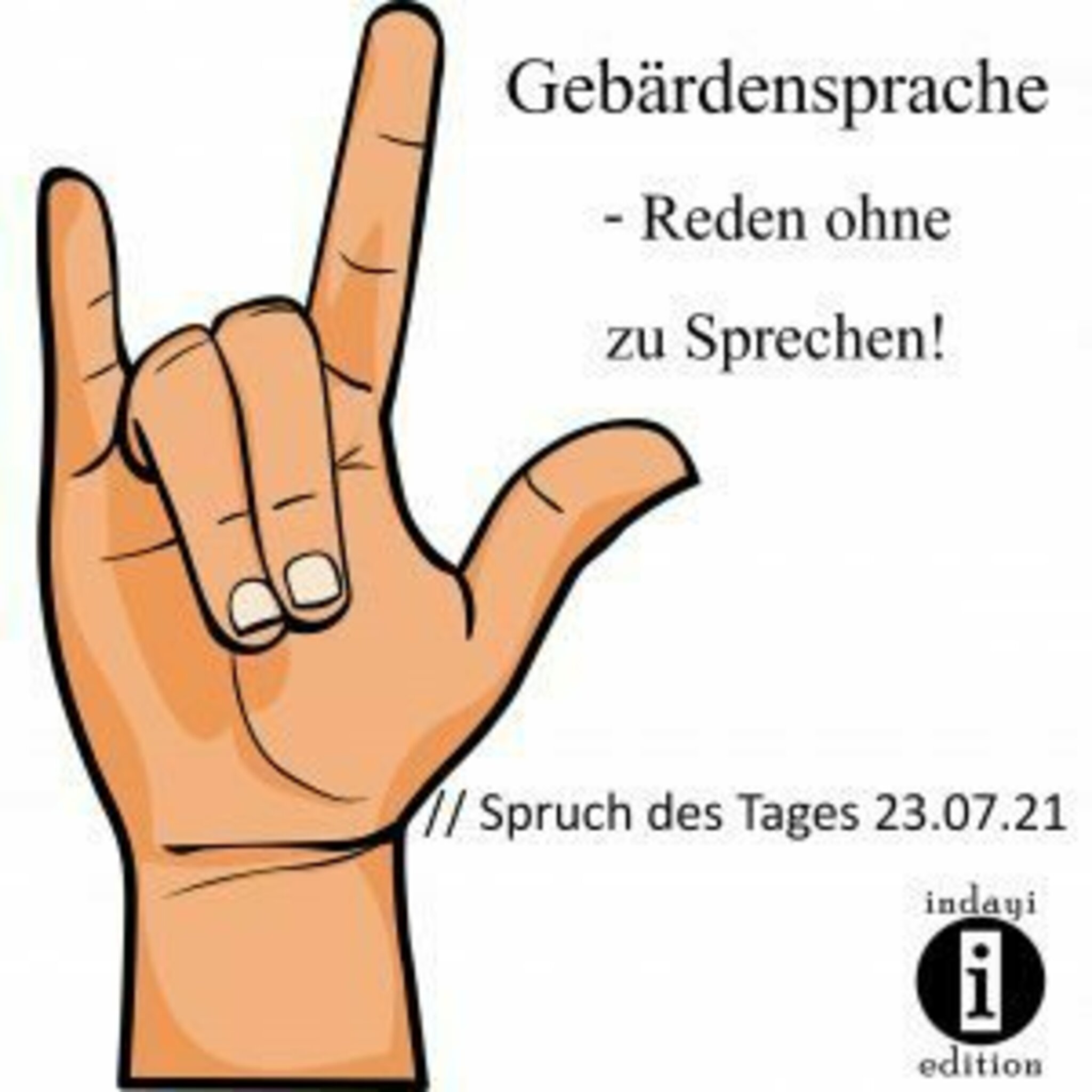 Gebärdensprache – Reden ohne zu Sprechen! // Spruch des Tages 23.07.21 ...