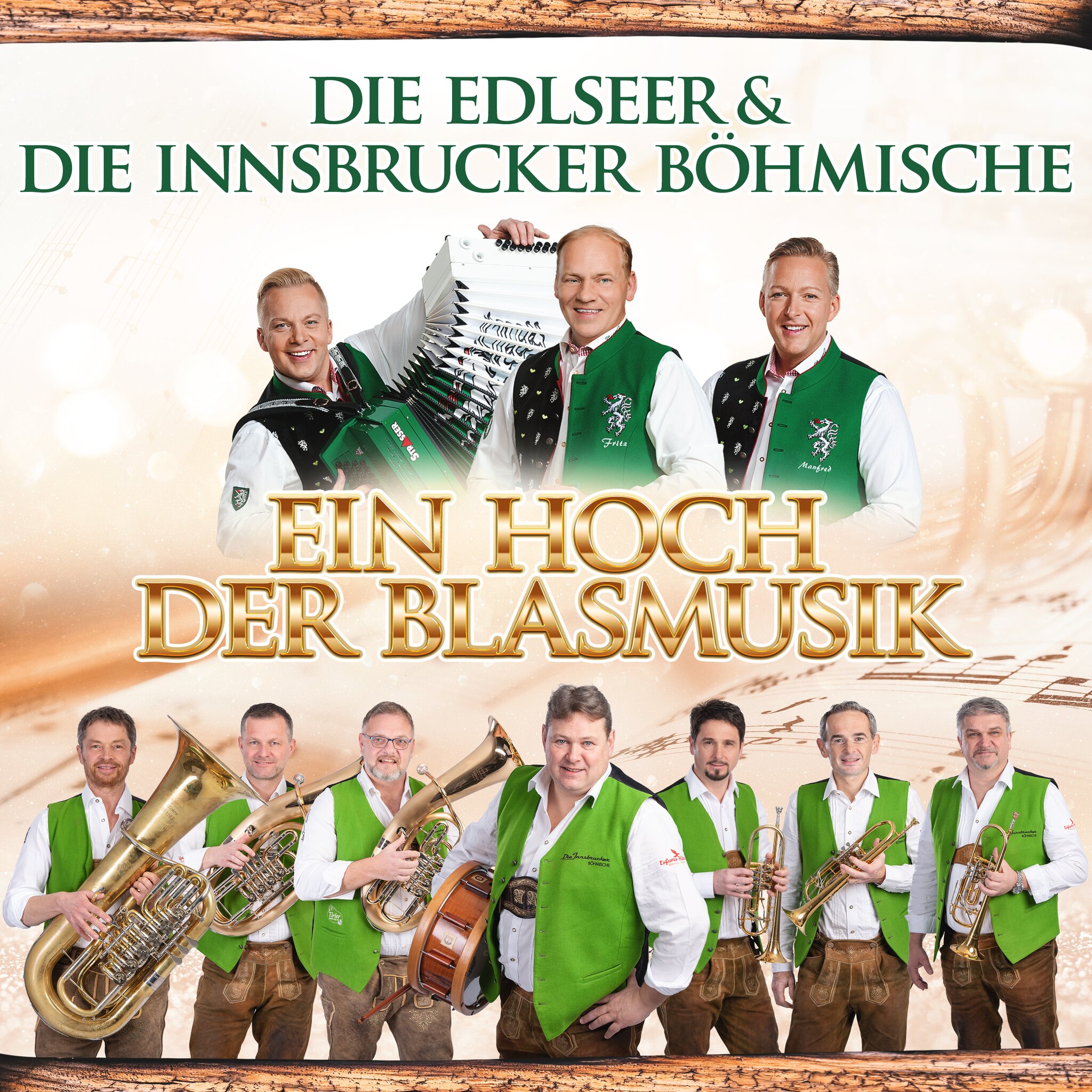 Die Edlseer & die Innsbrucker Böhmische: Ein Hoch der Blasmusik- Eine ...
