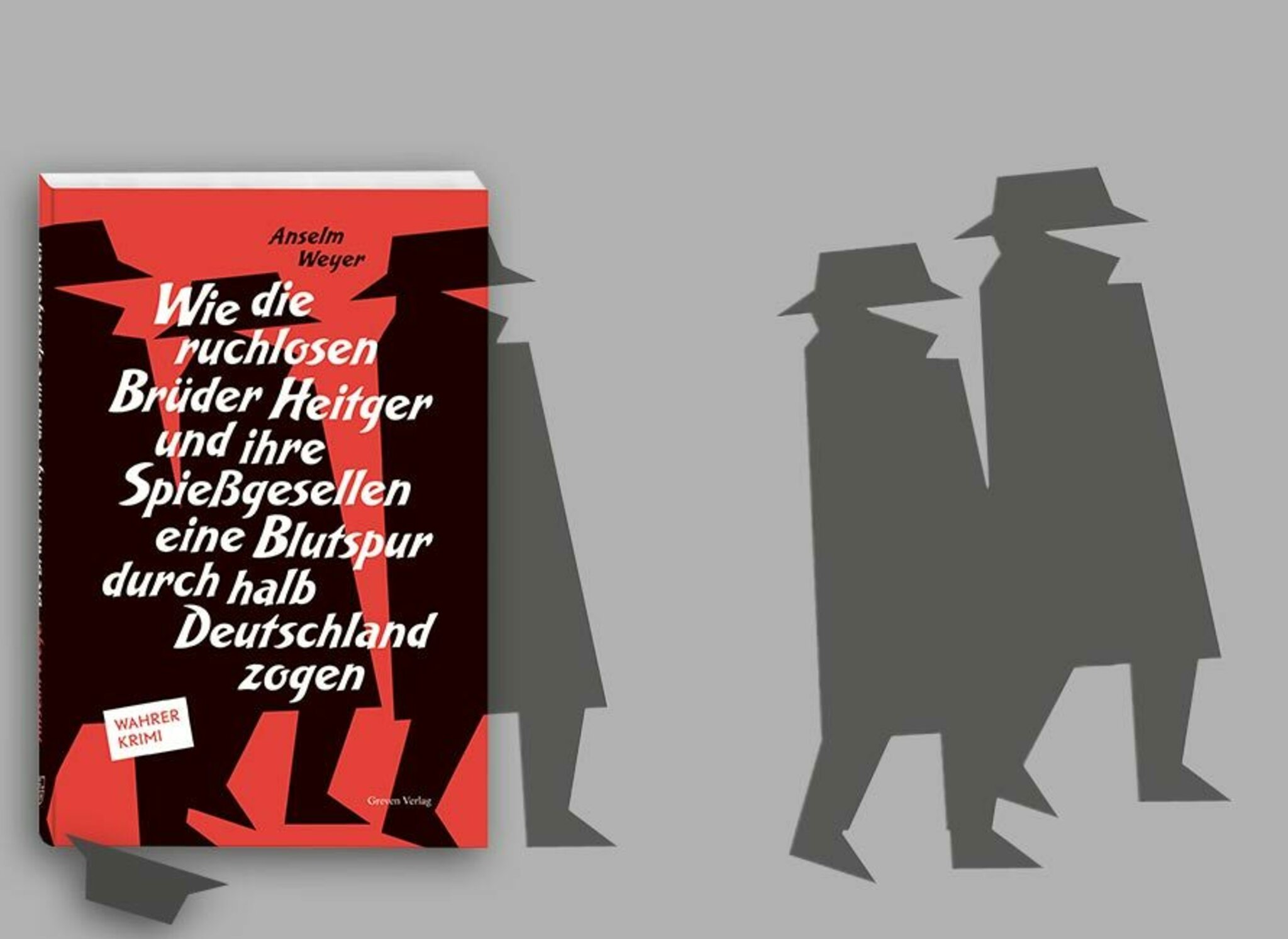 Ein wahrer Krimi: Die Heitger-Brüder und ihr wilder Raubzug - Düsseldorf
