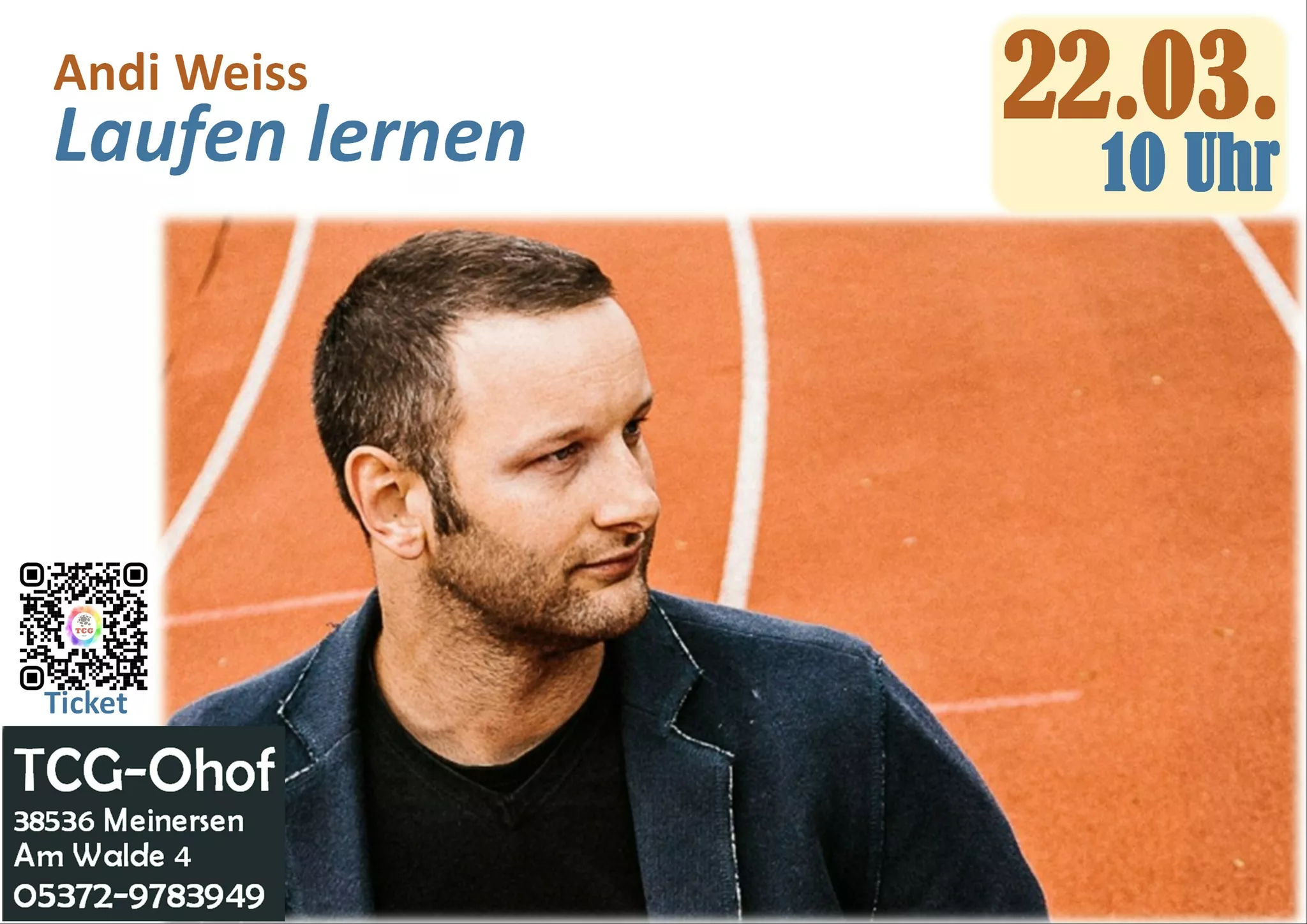 Frühstückskonzert im TCG-Ohof: Konzert: Andi Weiss "Laufen lernen" - Meinersen