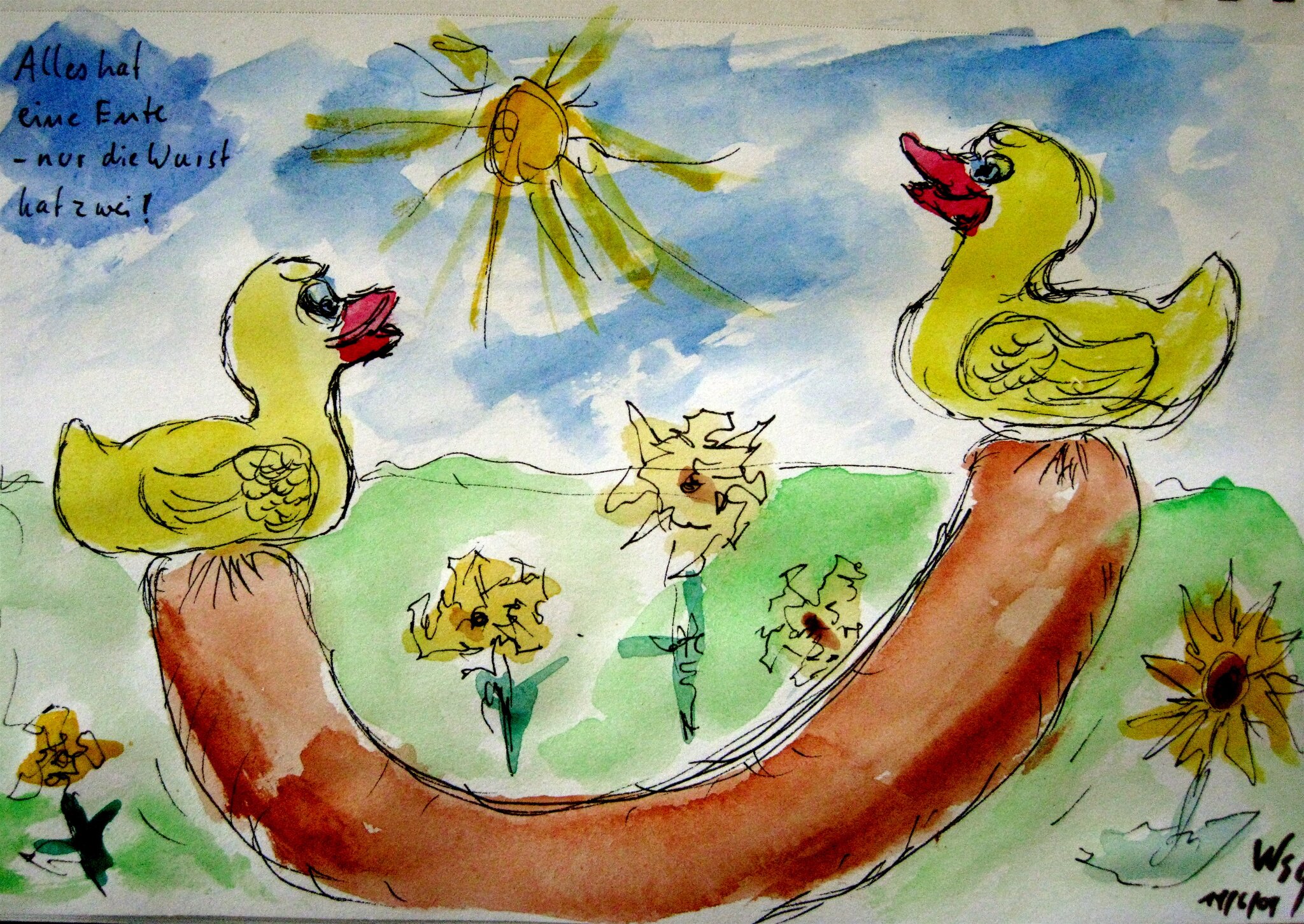 Alles hat eine Ente, nur die Wurst hat zwei