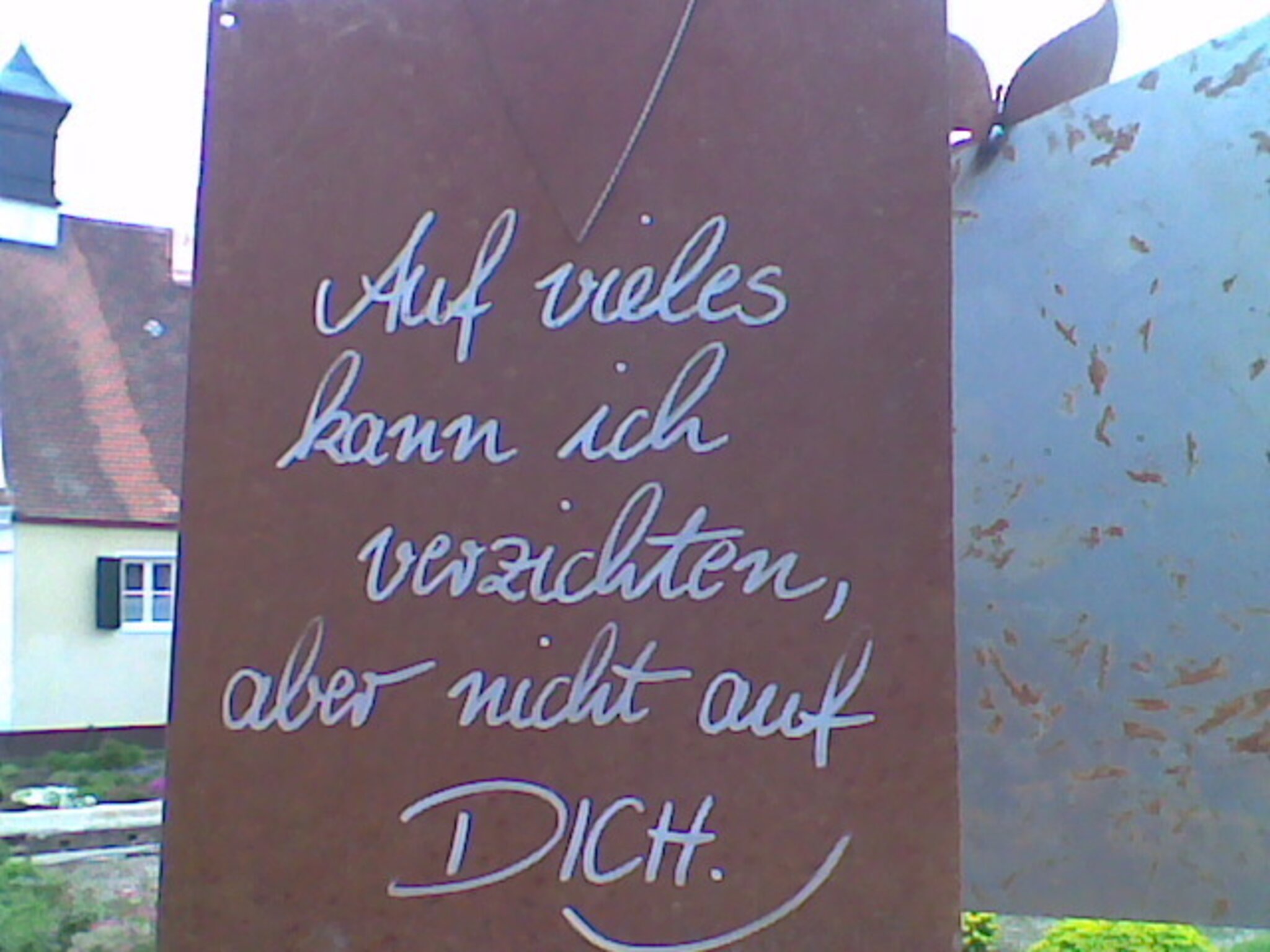 Auf vieles kann ich verzichten, aber nicht auf dich!